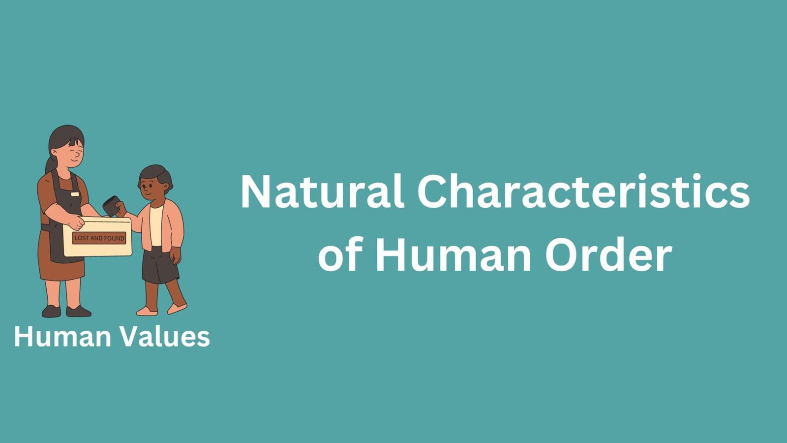 Natural Characteristics of Human Order - TheCScience