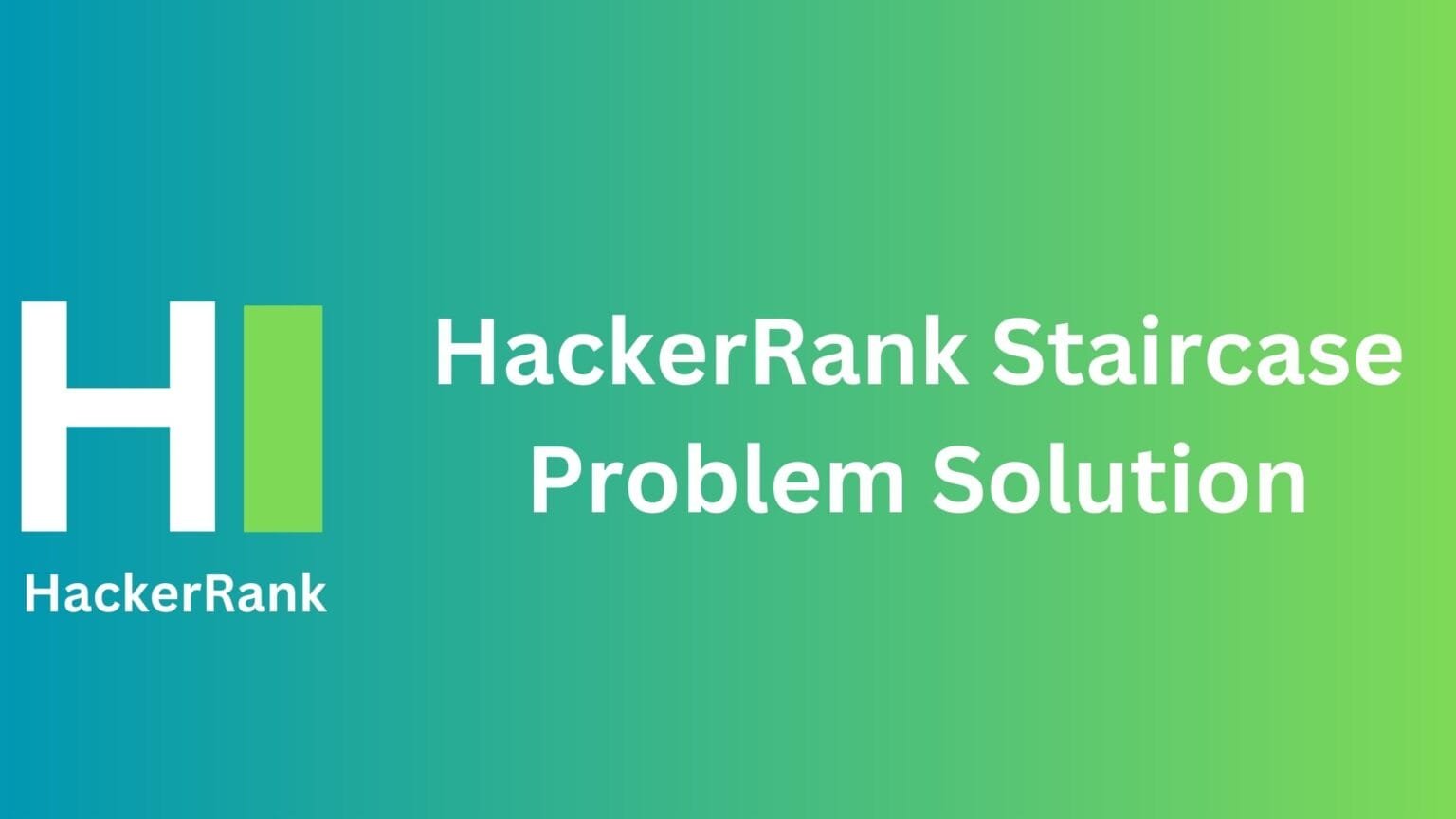 HackerRank Staircase Problem Solution - TheCScience