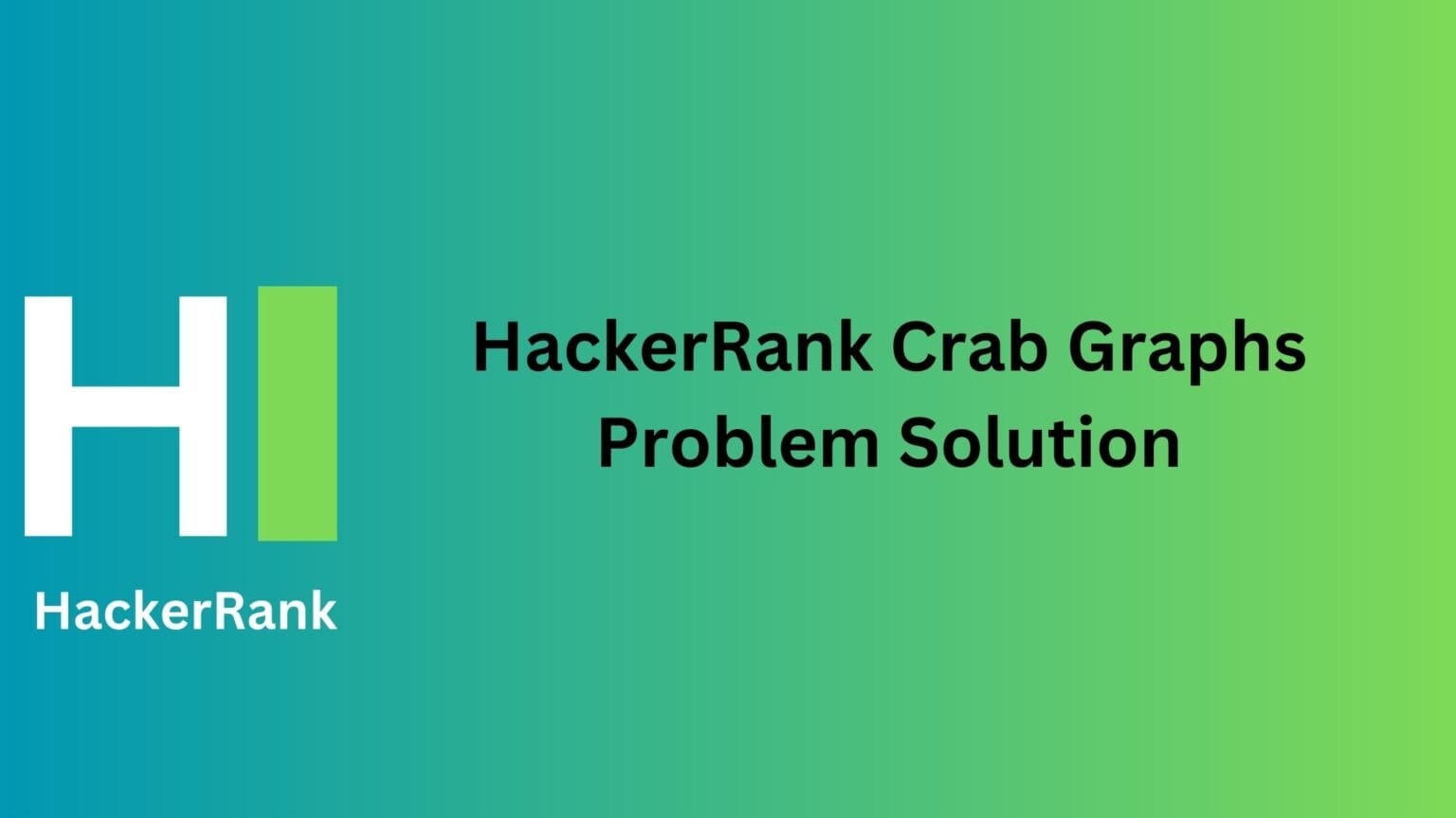 HackerRank Crab Graphs Problem Solution - TheCScience