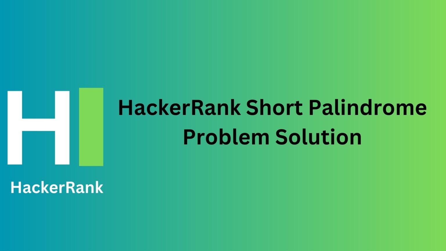 Hackerrank Short Palindrome Problem Solution Thecscience
