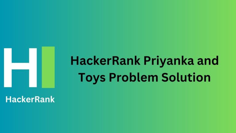 HackerRank Priyanka and Toys Problem Solution - TheCScience HackerRank Priyanka and Toys Problem Solution - TheCScience