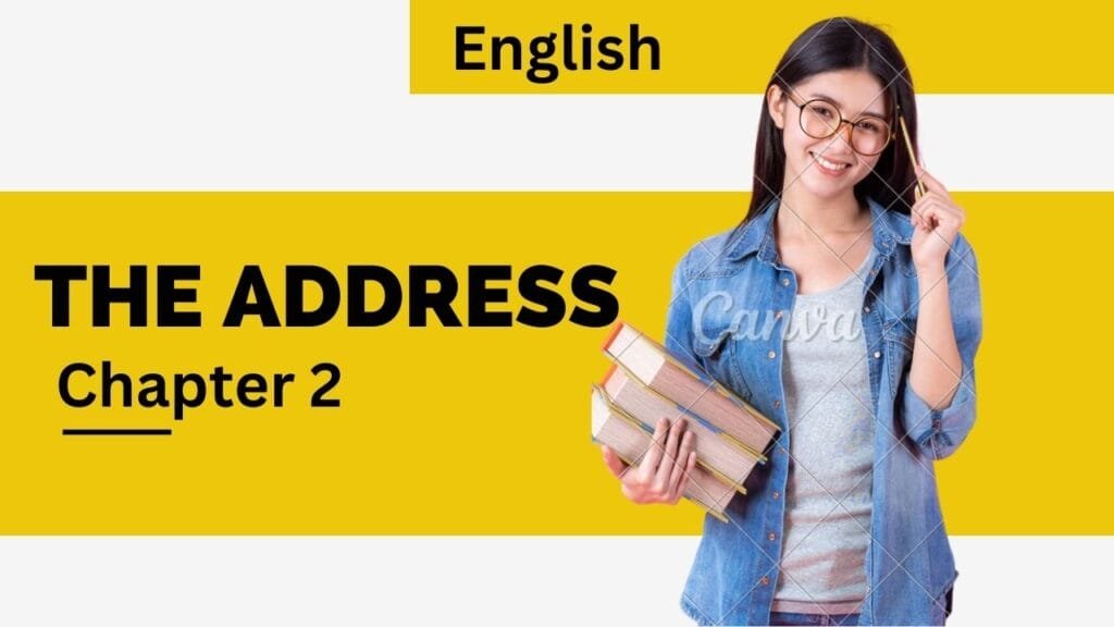 Snapshots The Address Class 11 Chapter 2 Question And Answer Snapshots The Address Class 11 Chapter 2 Question And Answer