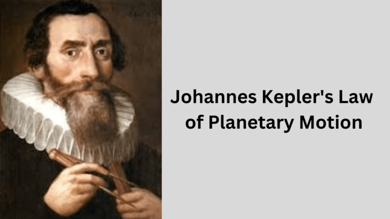 Johannes Kepler's Law of Planetary Motion - TheCScience